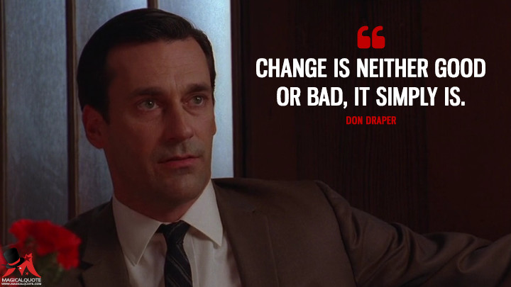 The Most Momentous Don Draper Quotes - MagicalQuote