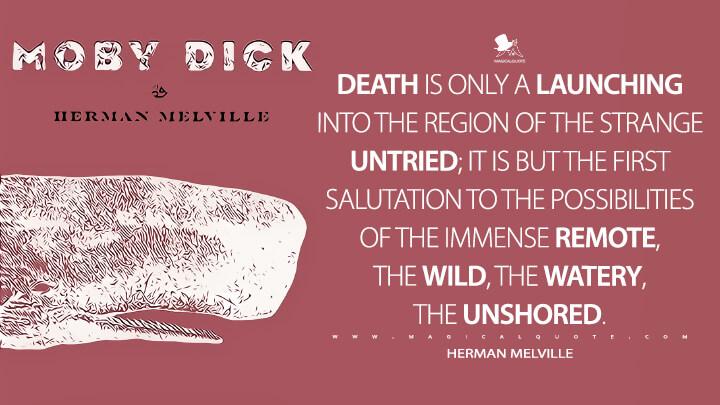 45 Thinking Quotes from Herman Melville's Moby Dick - MagicalQuote