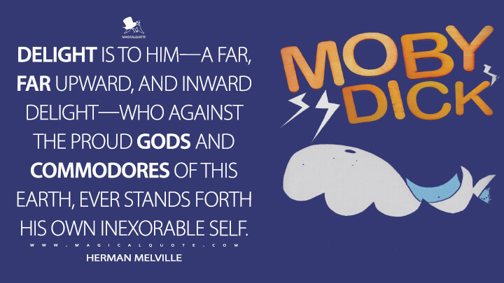 45 Thinking Quotes from Herman Melville's Moby Dick - MagicalQuote