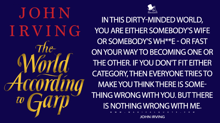The World According to Garp Quotes - MagicalQuote