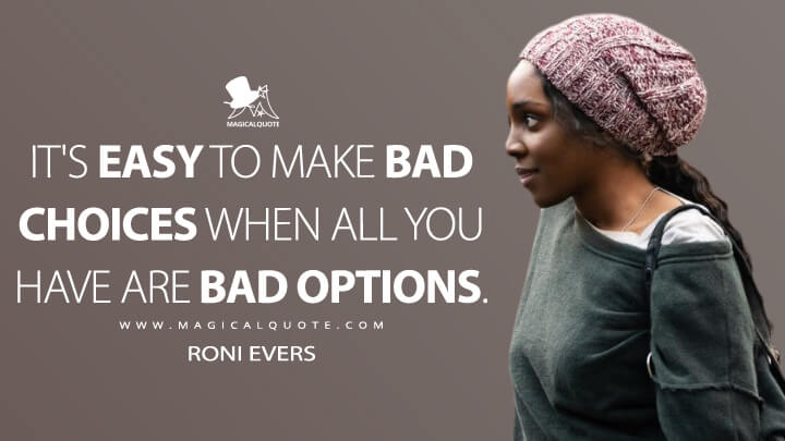 It's easy to make bad choices when all you have are bad options ...