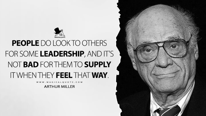55 Meaningful Quotes by Arthur Miller - MagicalQuote