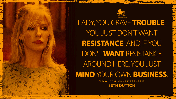 Beth Dutton Quotes - MagicalQuote