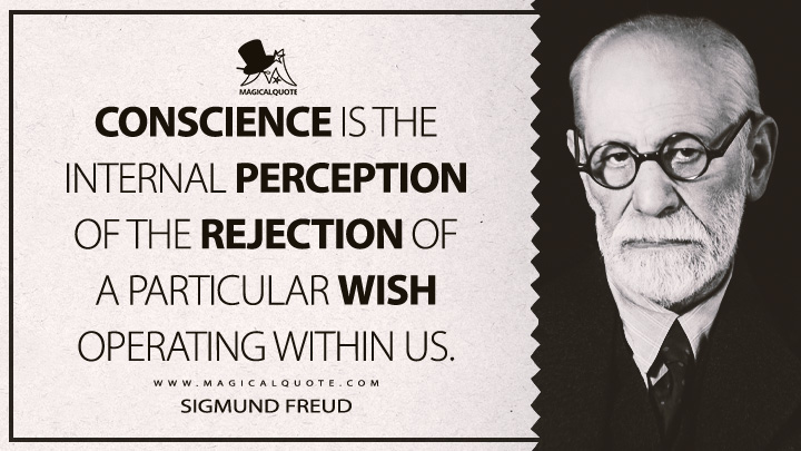 Sigmund Freud Conscience Quotes Conscience Is The Internal Perception