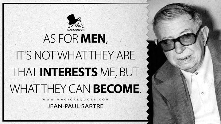 The Most Magnificent Quotes by Jean-Paul Sartre - MagicalQuote