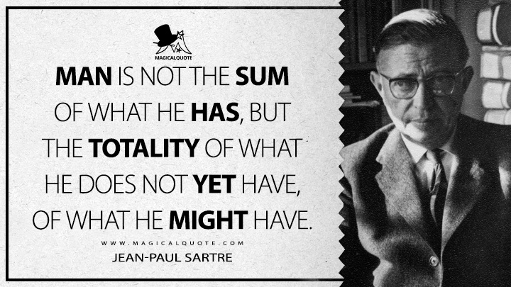 The Most Magnificent Quotes by Jean-Paul Sartre - MagicalQuote