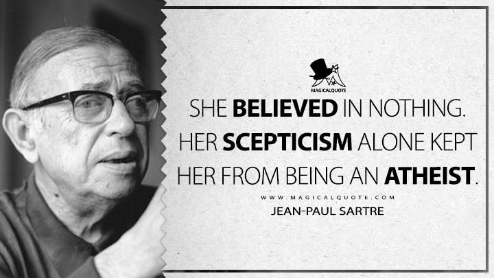 The Most Magnificent Quotes by Jean-Paul Sartre - MagicalQuote