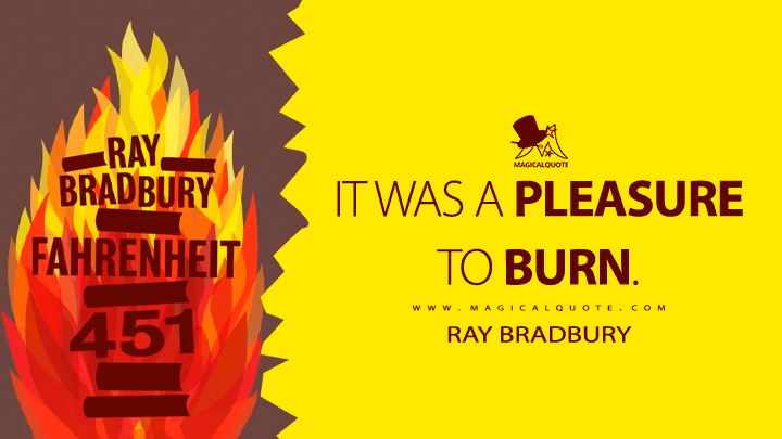 25 Important Quotes from Fahrenheit 451 - MagicalQuote