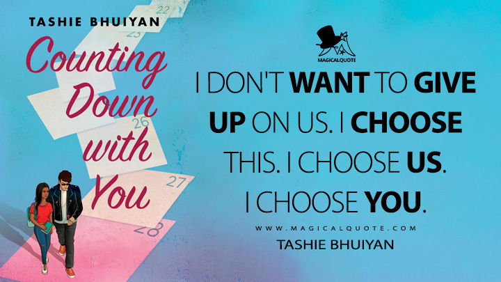 36 Beautiful I Choose To Be With You Quotes - MagicalQuote