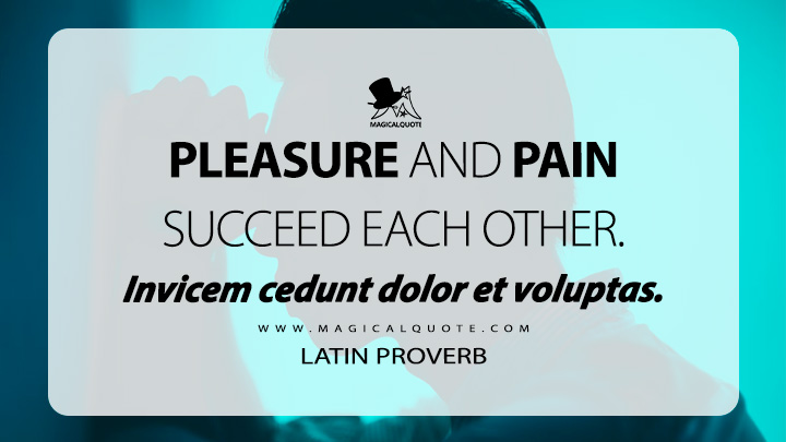 20 Remarkable Latin Quotes about Pain - MagicalQuote