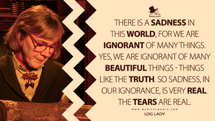 Twin Peaks Log Lady Quotes