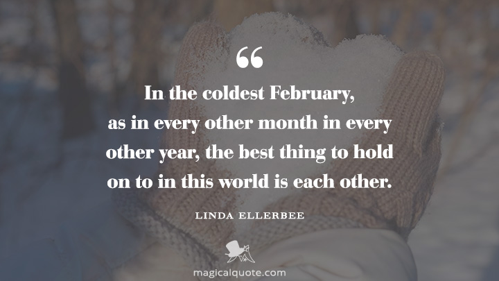 20 Heartfelt Quotes for February - MagicalQuote