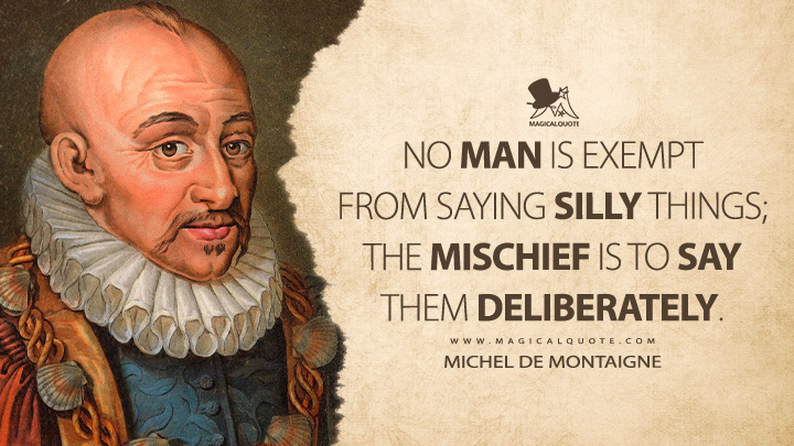Montaigne's Legacy of Wisdom: How His Quotes Can Transform Your Mindset ...