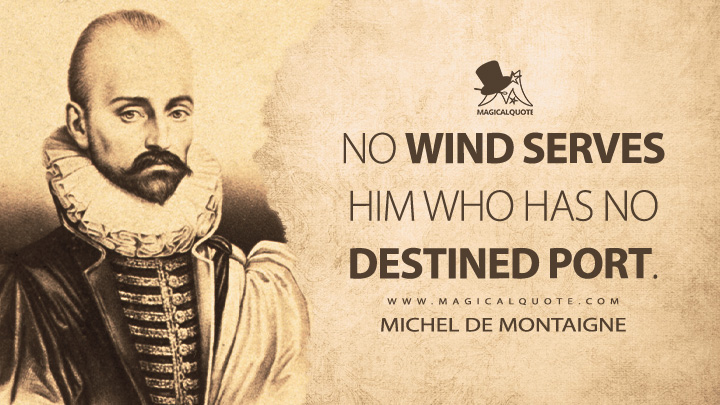 Montaigne's Legacy of Wisdom: How His Quotes Can Transform Your Mindset ...