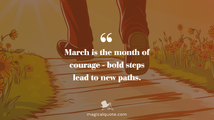 20 Inspiring Quotes for March - MagicalQuote