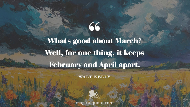 20 Inspiring Quotes for March - MagicalQuote