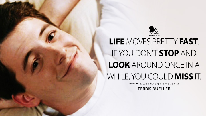 Ferris Bueller Quotes - MagicalQuote