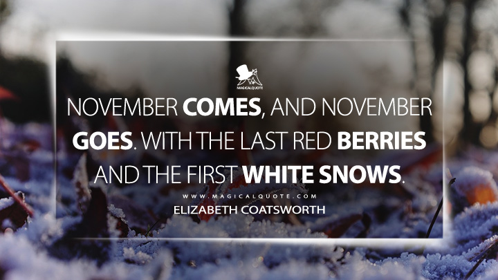 20 Heartwarming November Quotes - MagicalQuote