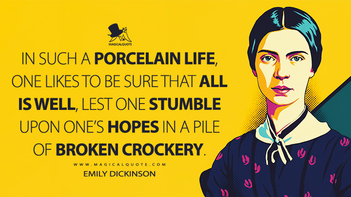45 Intriguing Quotes by Emily Dickinson - MagicalQuote